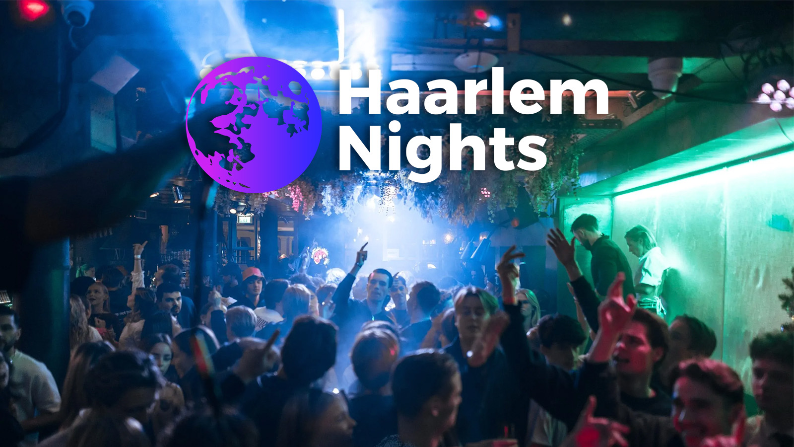 Haarlem Nights | Your Guide to Events, Music & Nightlife